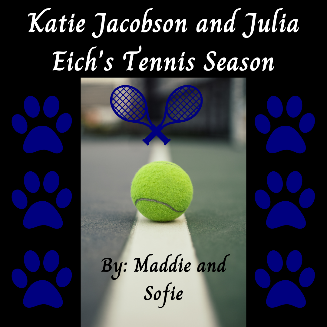Tennis Season with Seniors Katie Jacobson and Julia Eich – The Seminarian